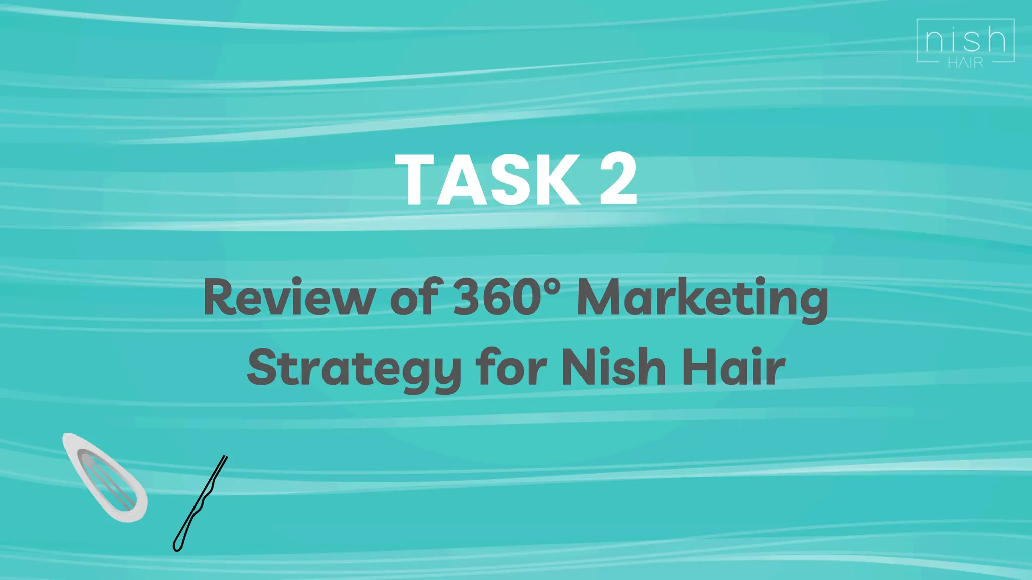 Unlocking Success: Nish Hair’s Strategic Marketing Journey | PDF