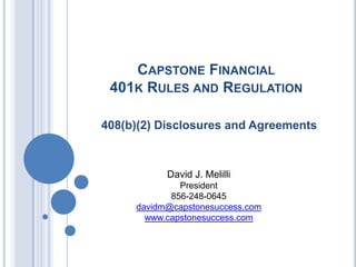 Capstone Financial 408(b)(2) disclosures and agreements | PPT