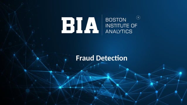 Fraud Detection: Innovative Approaches to Safeguarding Integrity | PPT