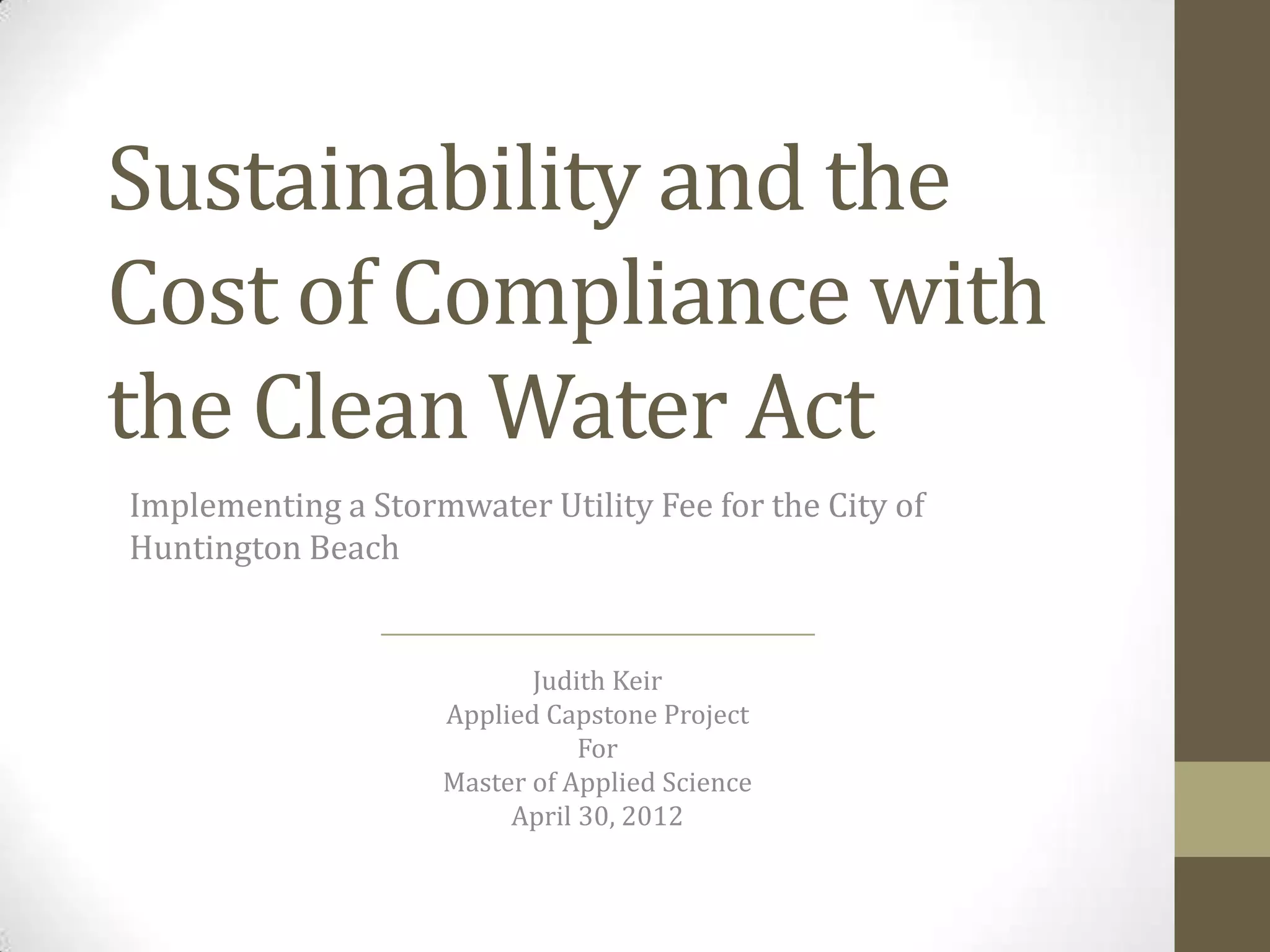 Sustainability and the Cost of Compliance with the Clean Water Act ...