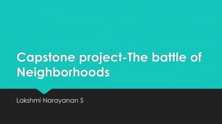Capstone project the battle of neighborhoods presentation | PPT