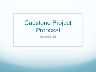 Capstone Project Proposal | PPT