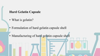 Manufacturing of hard gelatin Capsule.pptx