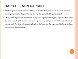 Hard Gelatin Capsule & Soft Gelatin Capsule | PPTX