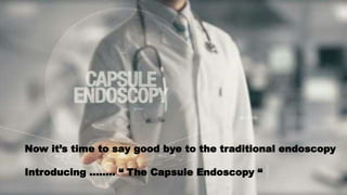 Capsule Endoscopy | PPT