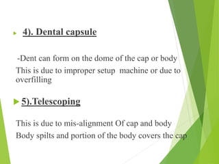 capsule manufacturing defects.pptx | Pharmaceutical Industry | Industries
