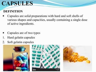 Capsules classification and manufacture | PPTX