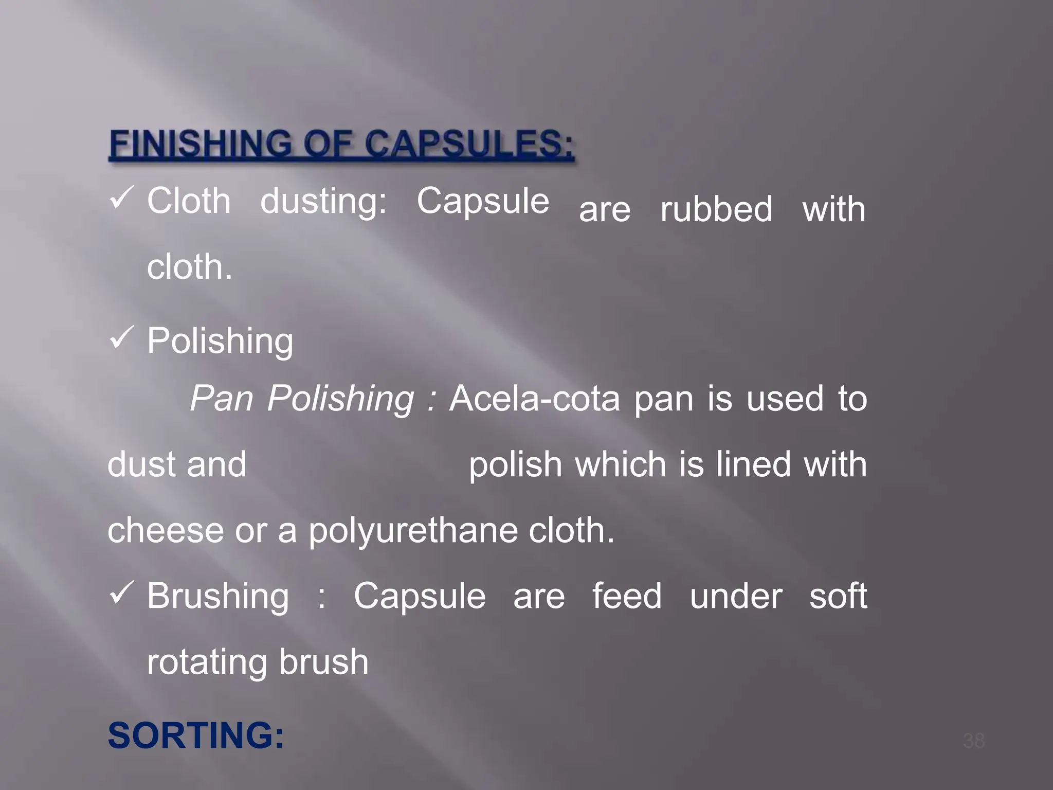 Capsules Manufacturing in Pharmacy .pptx