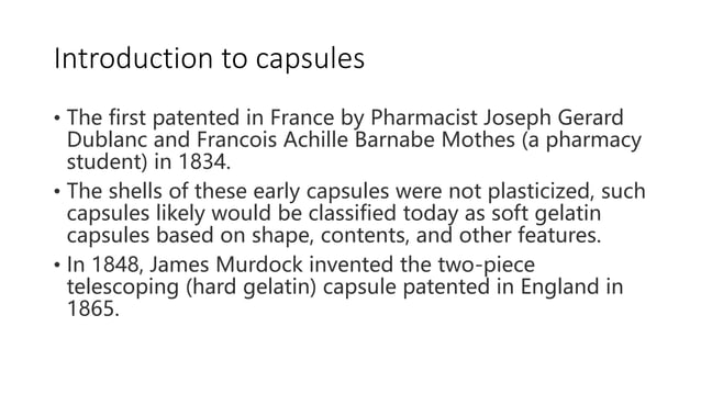 Capsules, Types, Gelatin , Preparation of capsules presentation.pptx