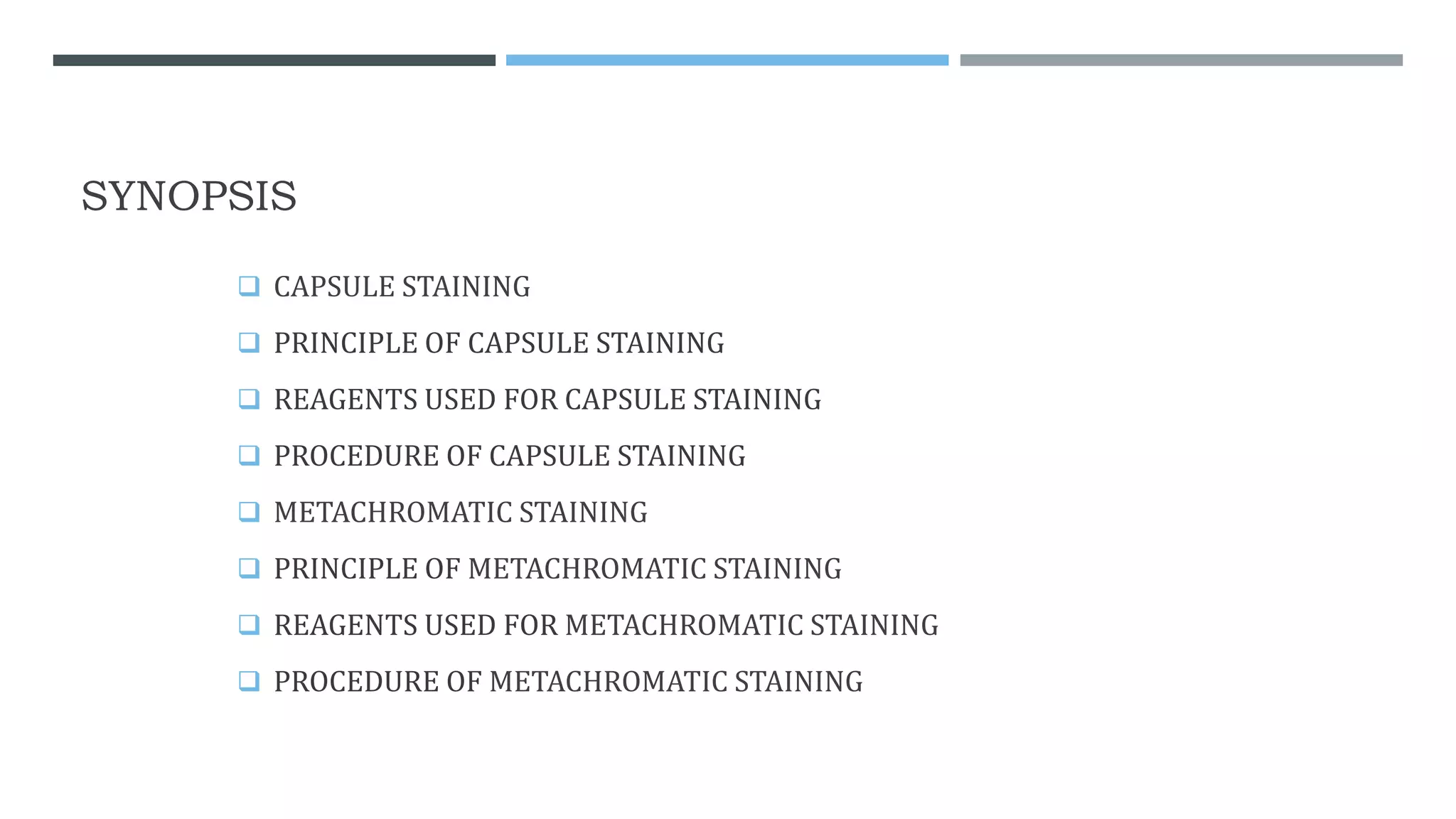 CAPSULE STAINING AND METACHROMATIC STAINING.pptx