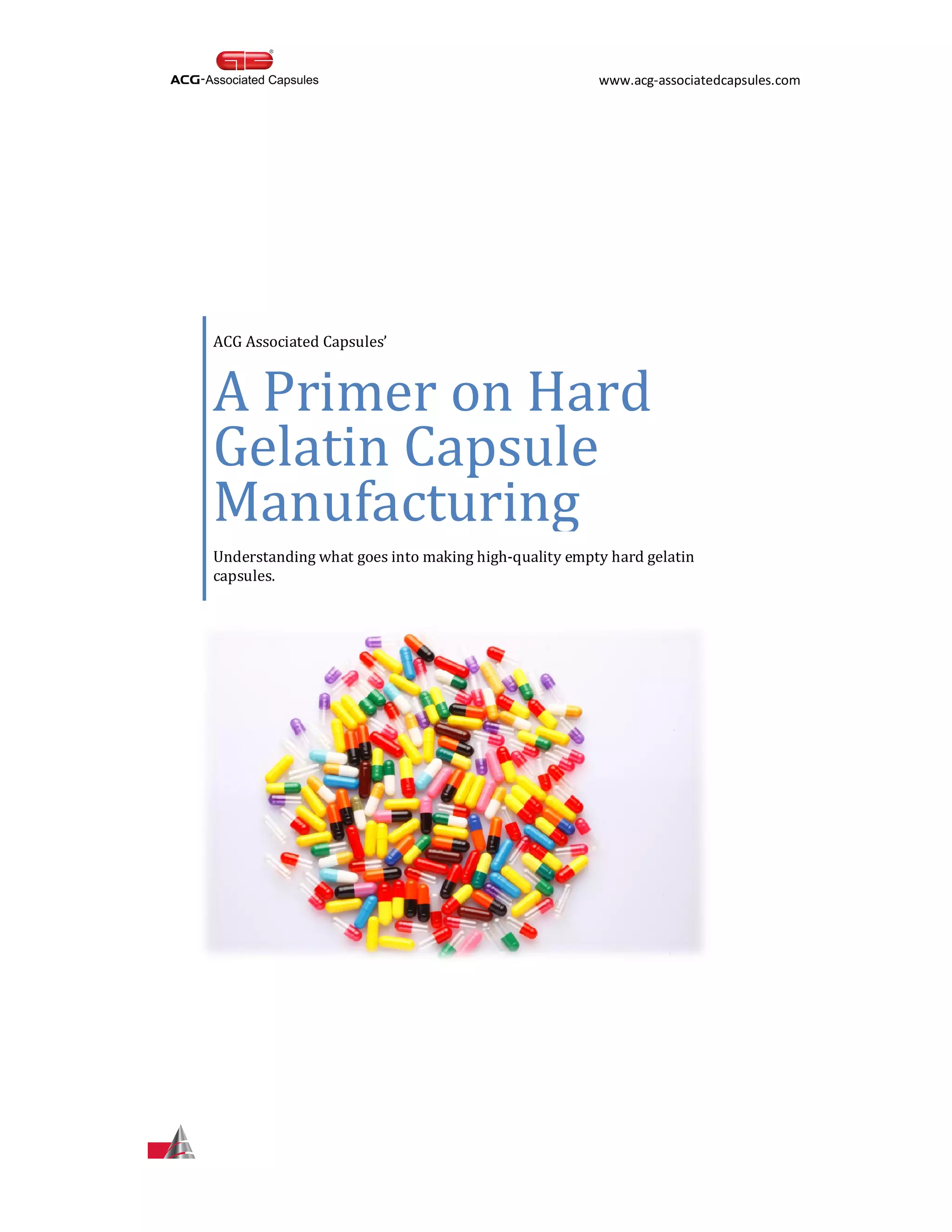 A Primer on Hard Gelatin Capsule Manufacturing | PDF