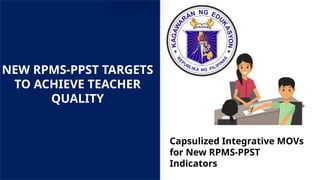 Capsulized-RPMS-PPST-MOVs-Revised-8-29.pptx