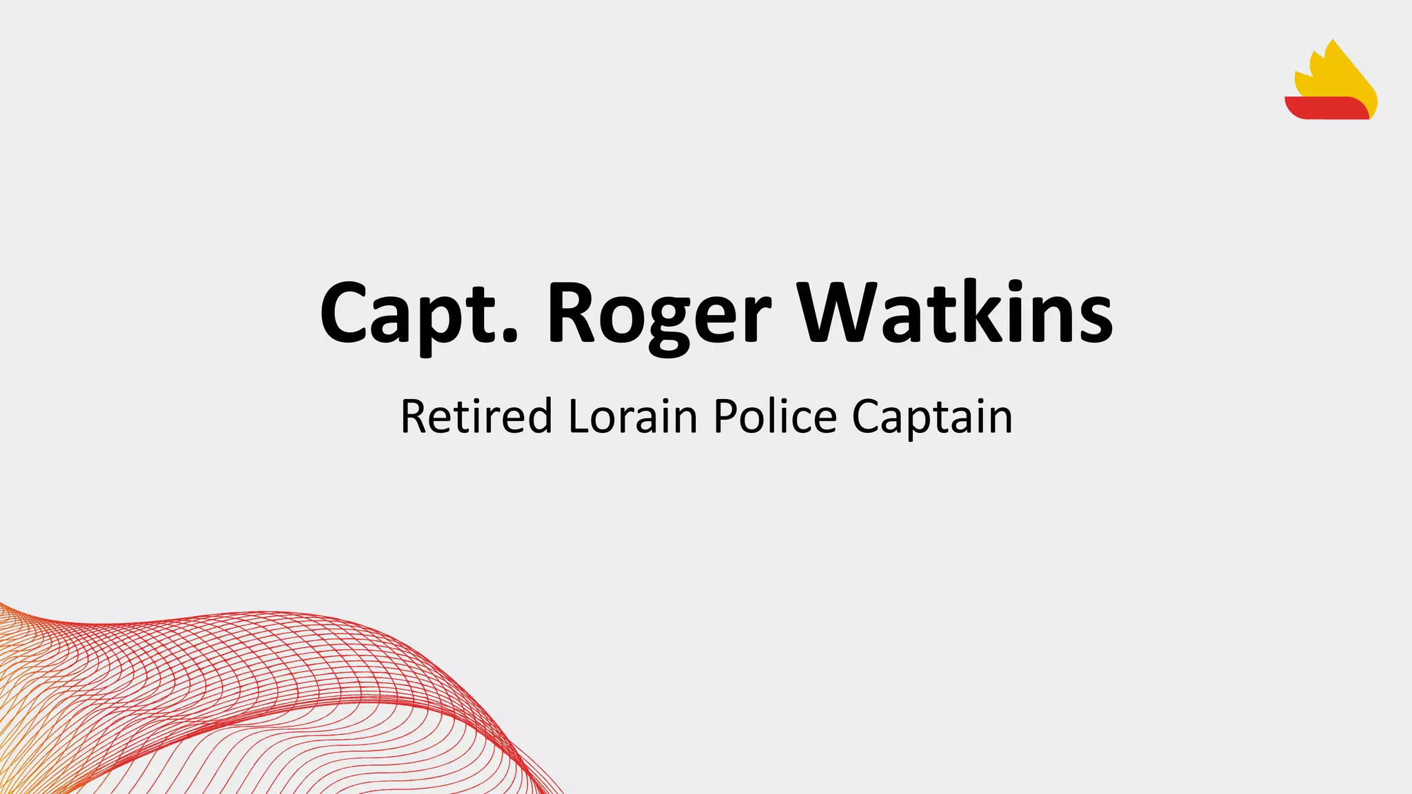 Capt. Roger Watkins - Retired Lorain Police Captain.pdf
