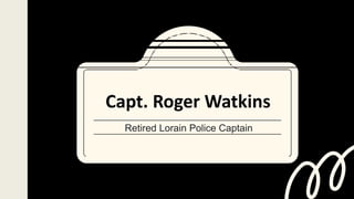Capt. Roger Watkins - A Skillful and Brilliant Individual.pdf