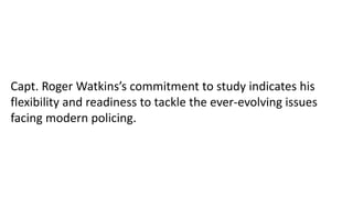Capt. Roger Watkins - A Skillful and Brilliant Individual.pdf