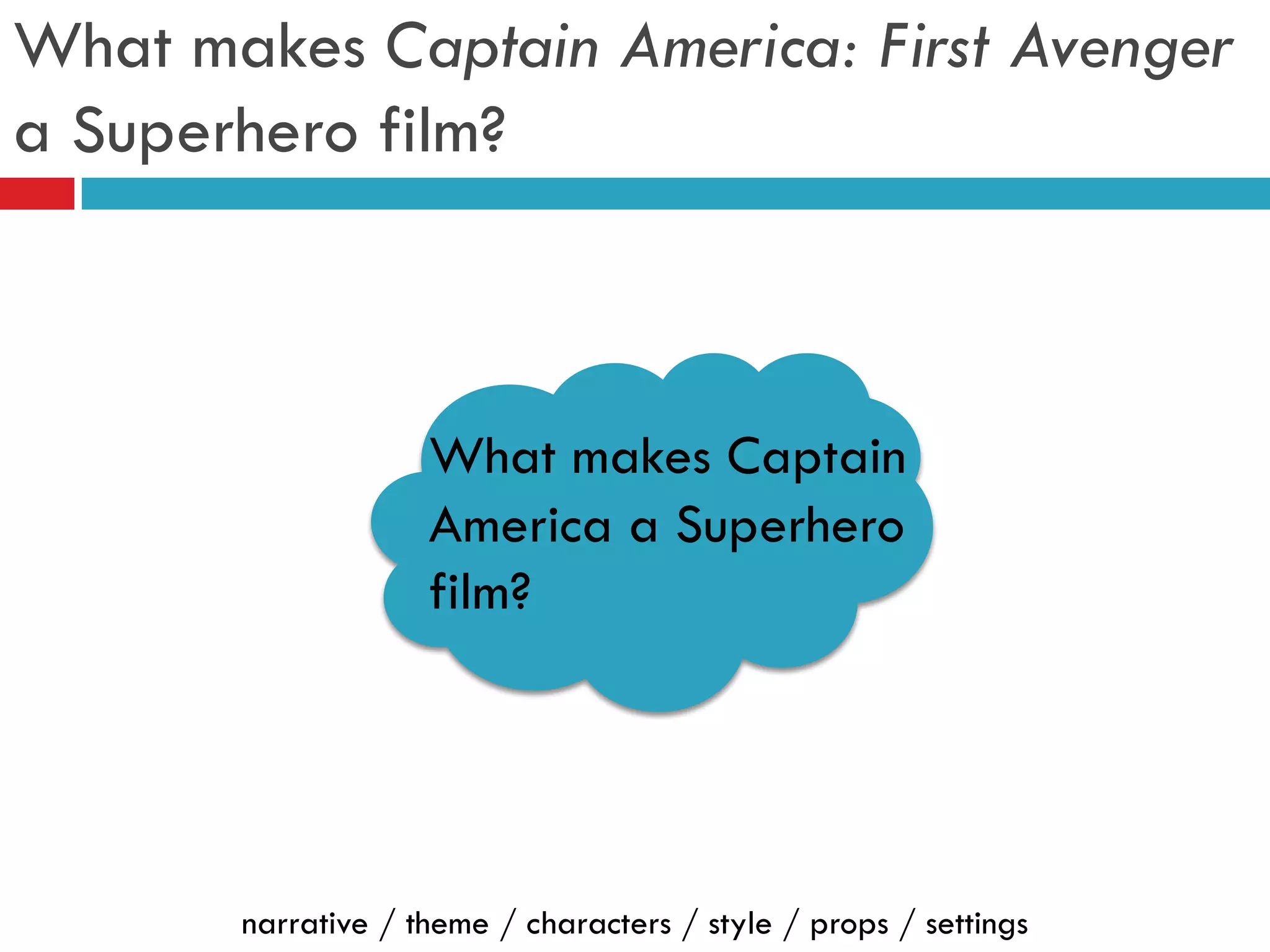 GCSE Film Studies Captain America First Avenger: A Scheme of Work and ...