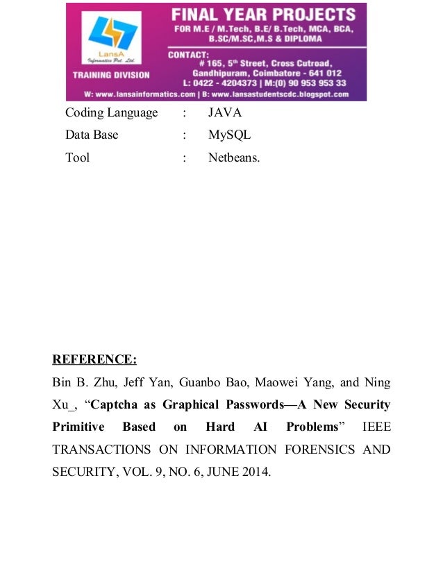 Captcha As Graphical Passwords—a New Security Primitive Based On Hard Ai Problems