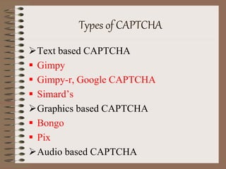 Captcha & its types | PPTX | Computing | Technology & Computing
