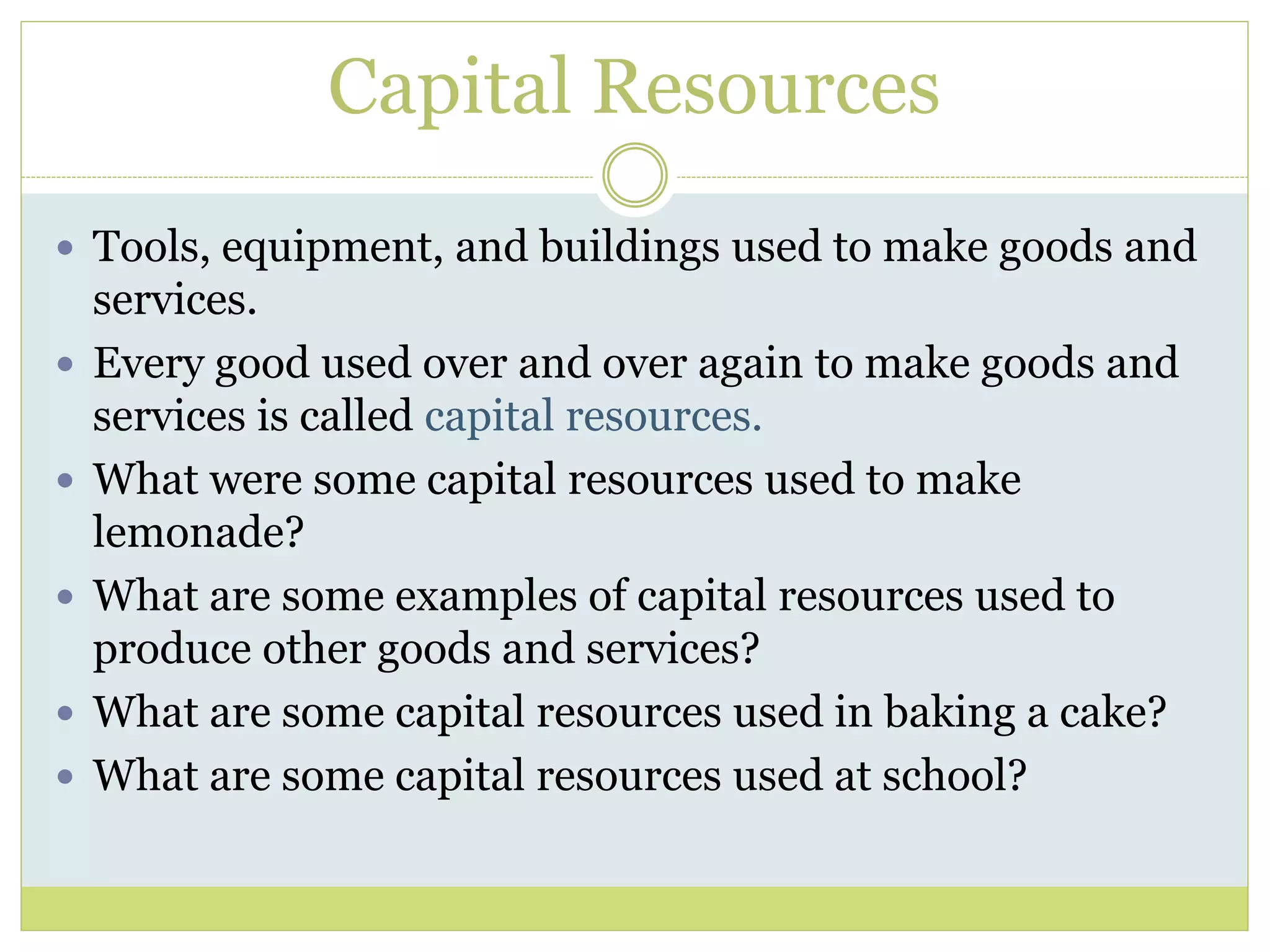 Captial, human, and natural resources | PPTX