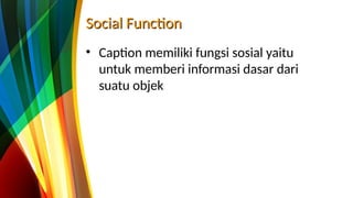 CAPTION 2 it was about caption and example.ppt