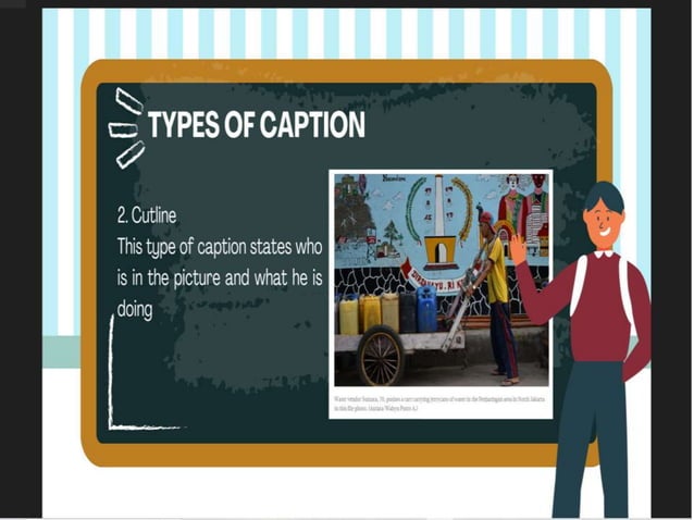 Definition, Social Function, Language Features, Types of Caption | PPT