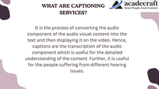Captioning services- What are these, types, and key advantages.pptx ...