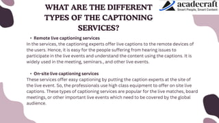 Captioning services- What are these, types, and key advantages.pptx ...