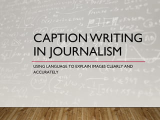 Caption_Writing_in_Journalism - Grade 8 - 2nd Quarter.pdf
