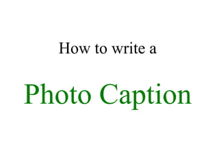 Caption writing [lecture] | PPT