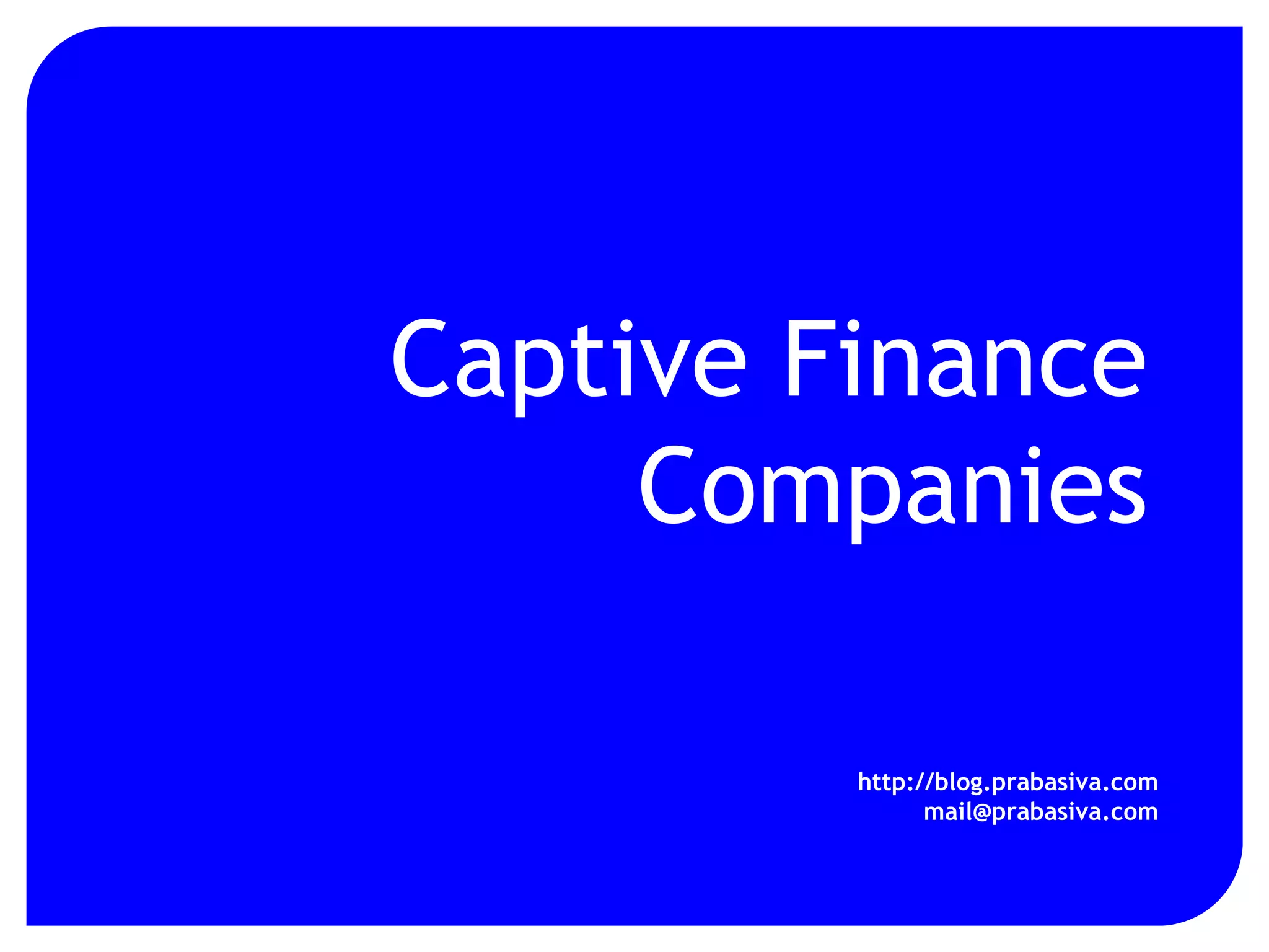 Captive Finance Model | PPT