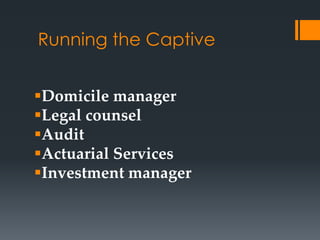 Captive Insurance Presentation | PPTX