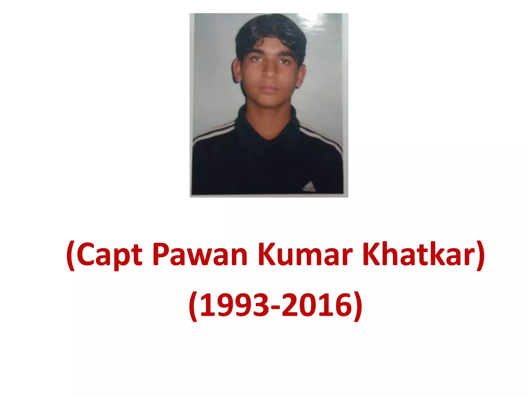 Capt pawan kumar khatkar | PPT