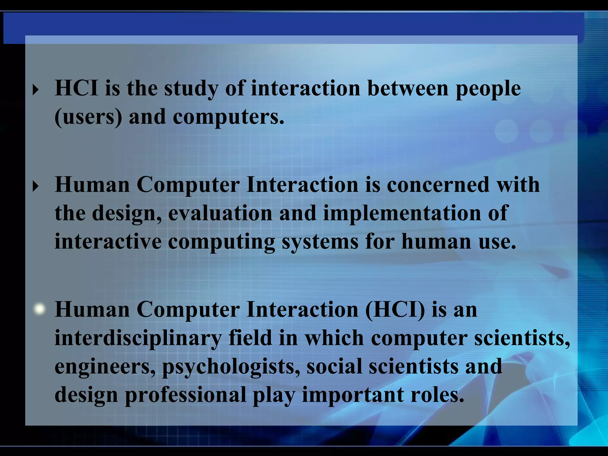 What is Human Computer Interraction | PPT