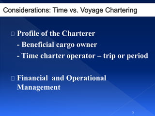 Time Charter vs Voyage Charter - 19 Nov 2014 - Capt. Richard Creet | PPTX