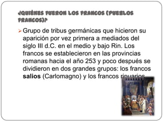 Los francos: el Nuevo Estado | PPTX