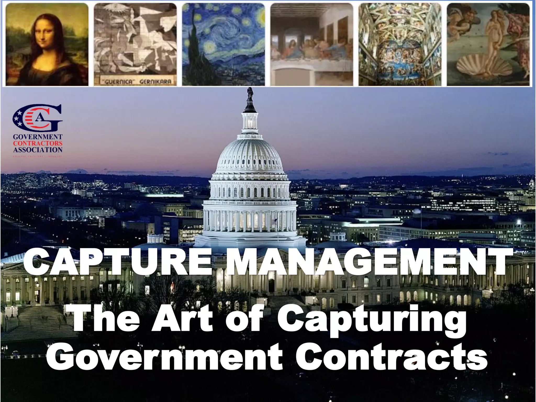 CAPTURE MANAGEMENT - The Art of Capturing Government Contracts.pdf ...