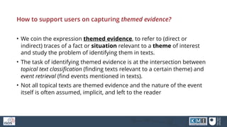 Capturing Themed Evidence, a Hybrid Approach | PPT