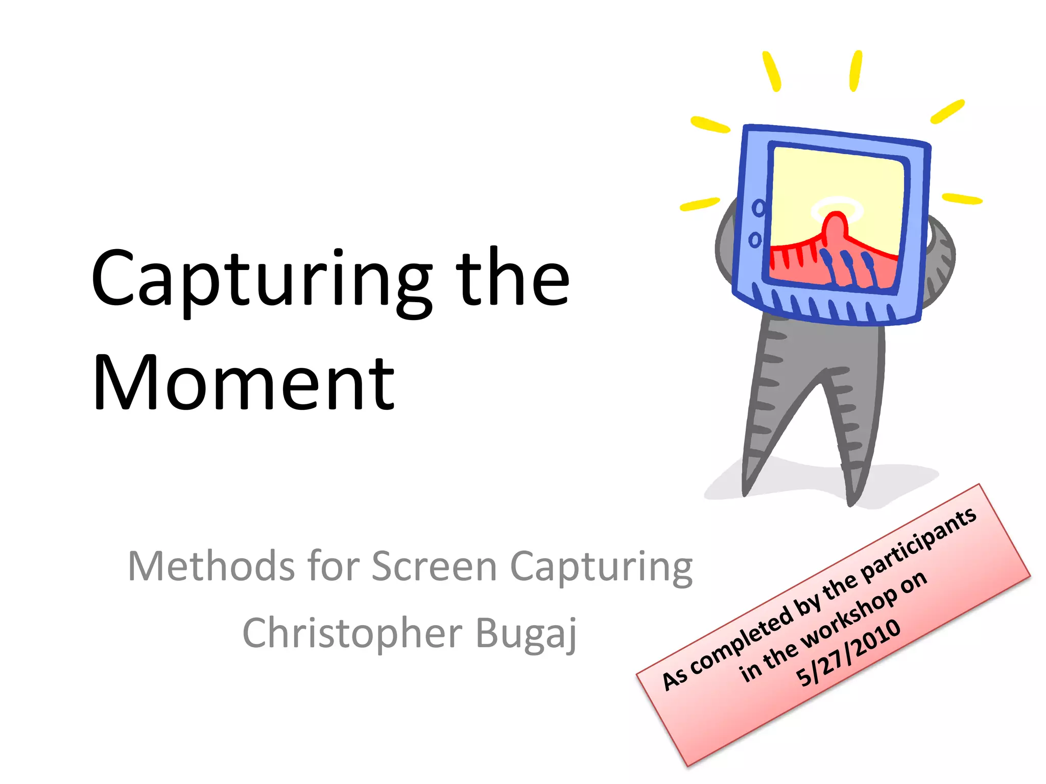 Capturing the moment2 | PPTX
