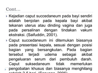 Caput Sucedaneum ppt | PPTX