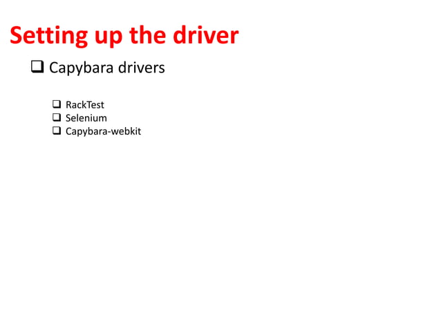 Capybara and cucumber with DSL using ruby | PPT