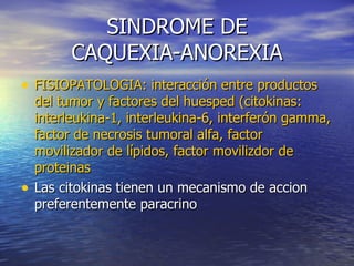 Caquexia Anorexia en Cuidados Paliativos | PPT