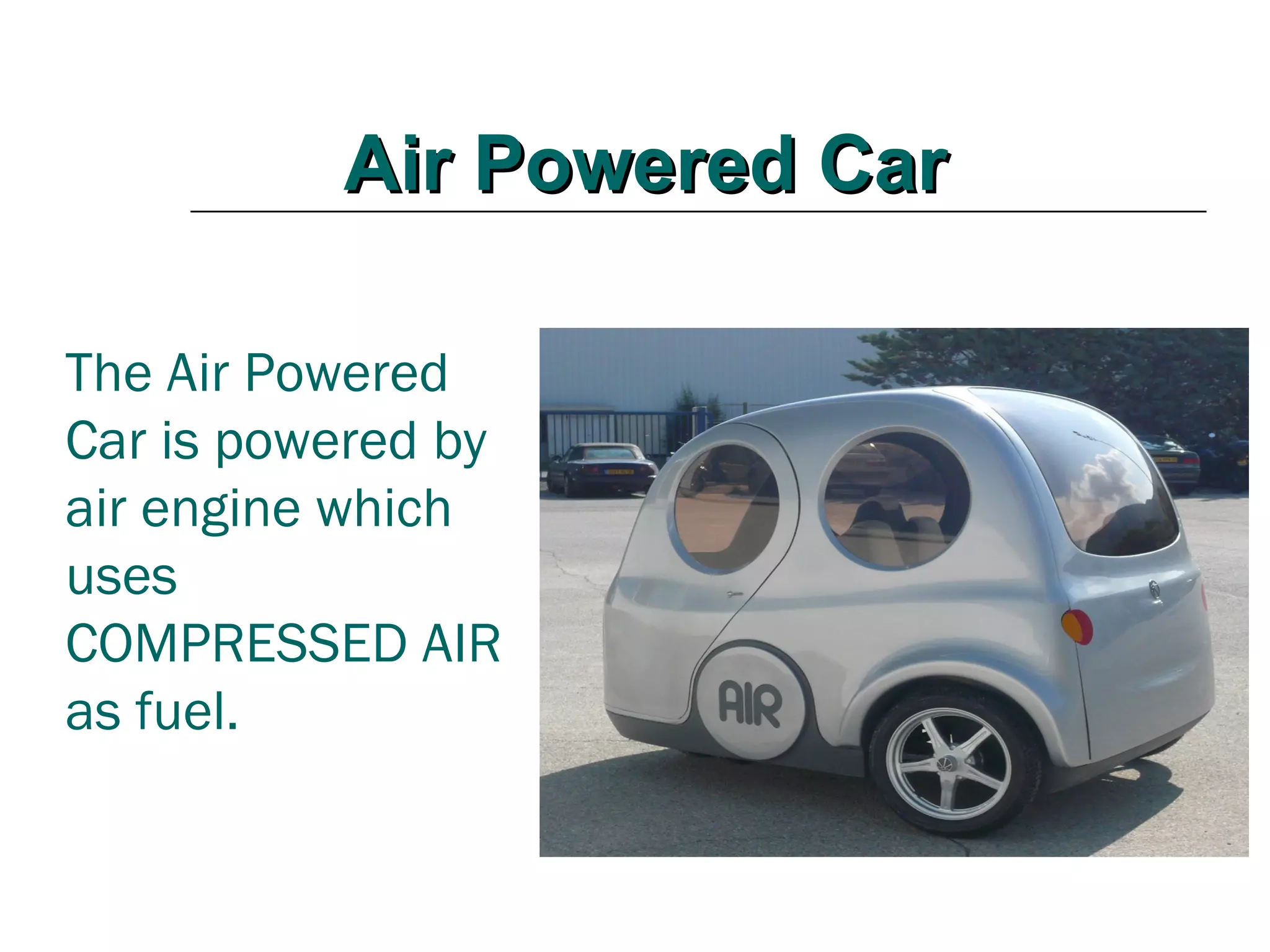 air powered car by devikrishnan | PPT