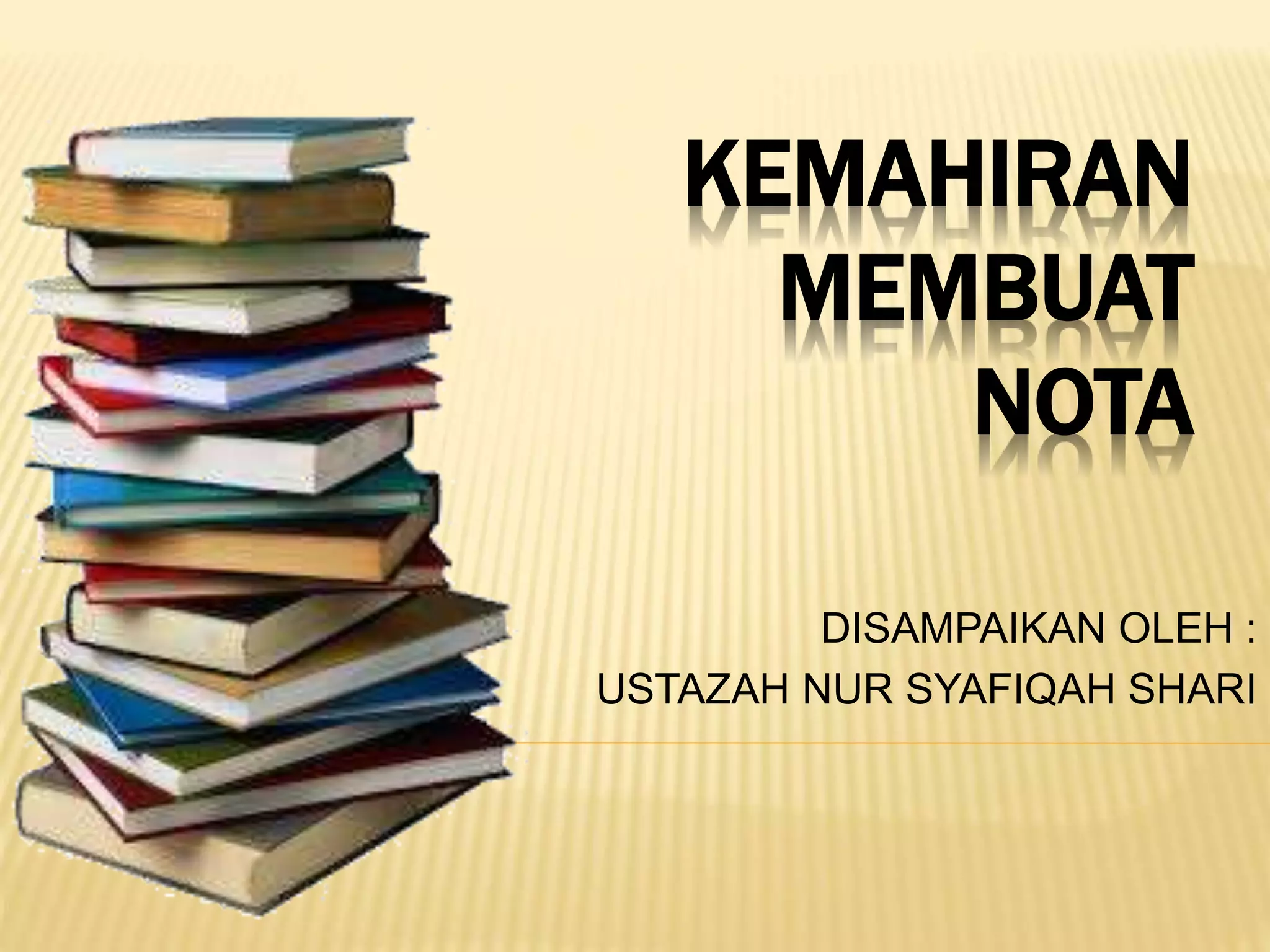 Kemahiran Membuat Nota | PPTX