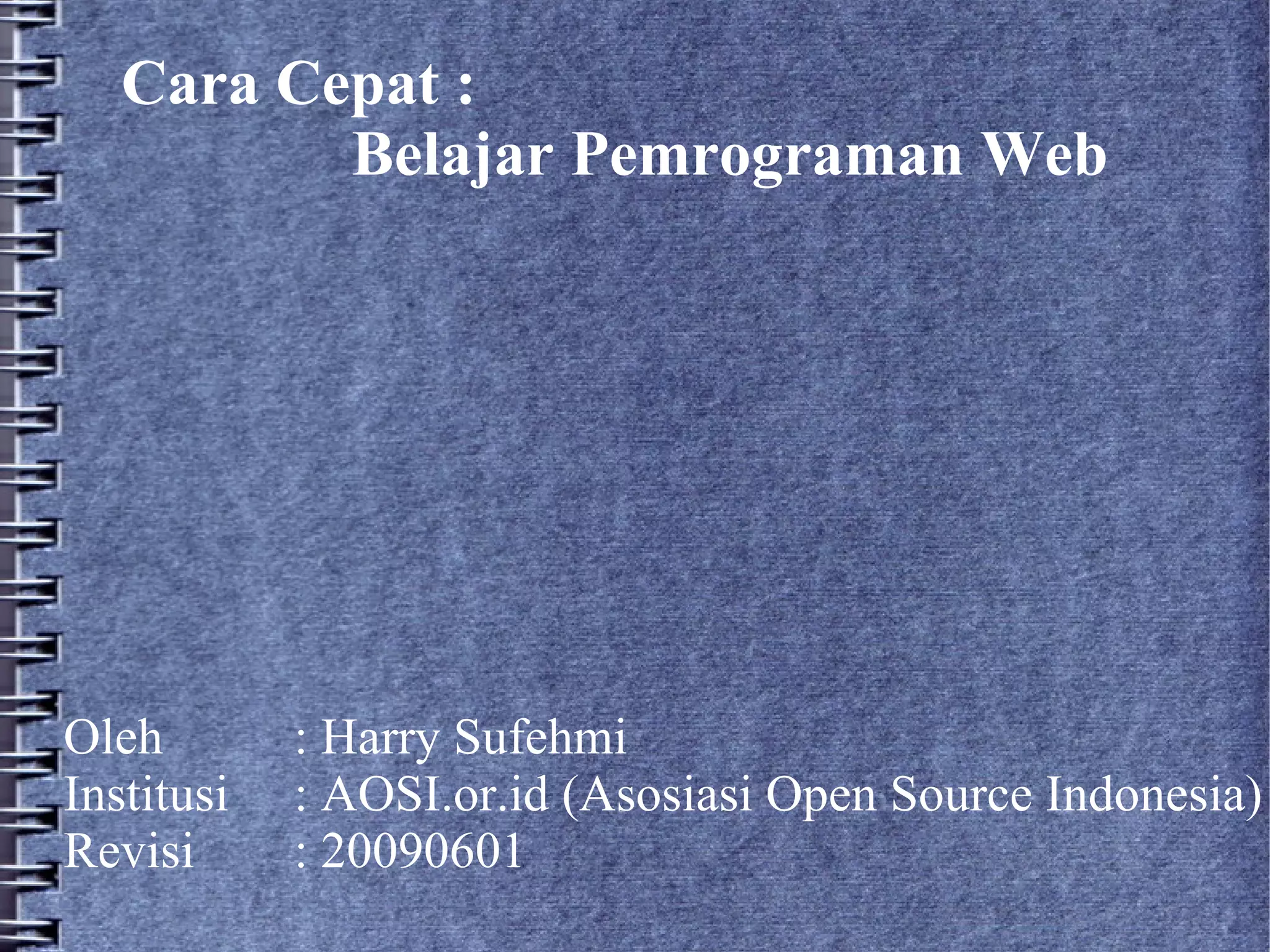 Cara Cepat Belajar Pemrograman Web | PPT
