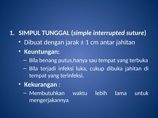 Cara-menjahit-luka-jenis-benang-dan-jarum-jahit.pptx