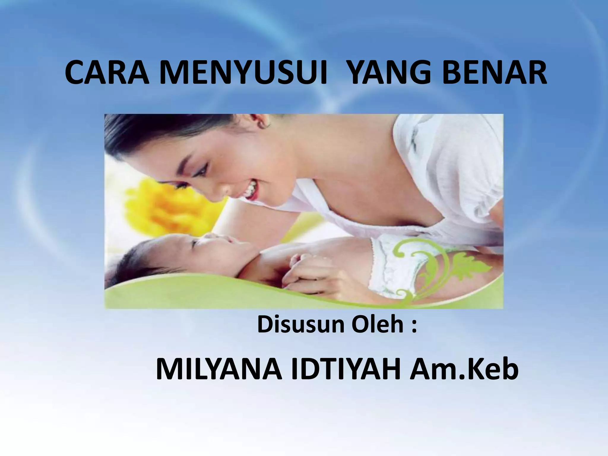 cara-menyusui-yang-benar.ppt