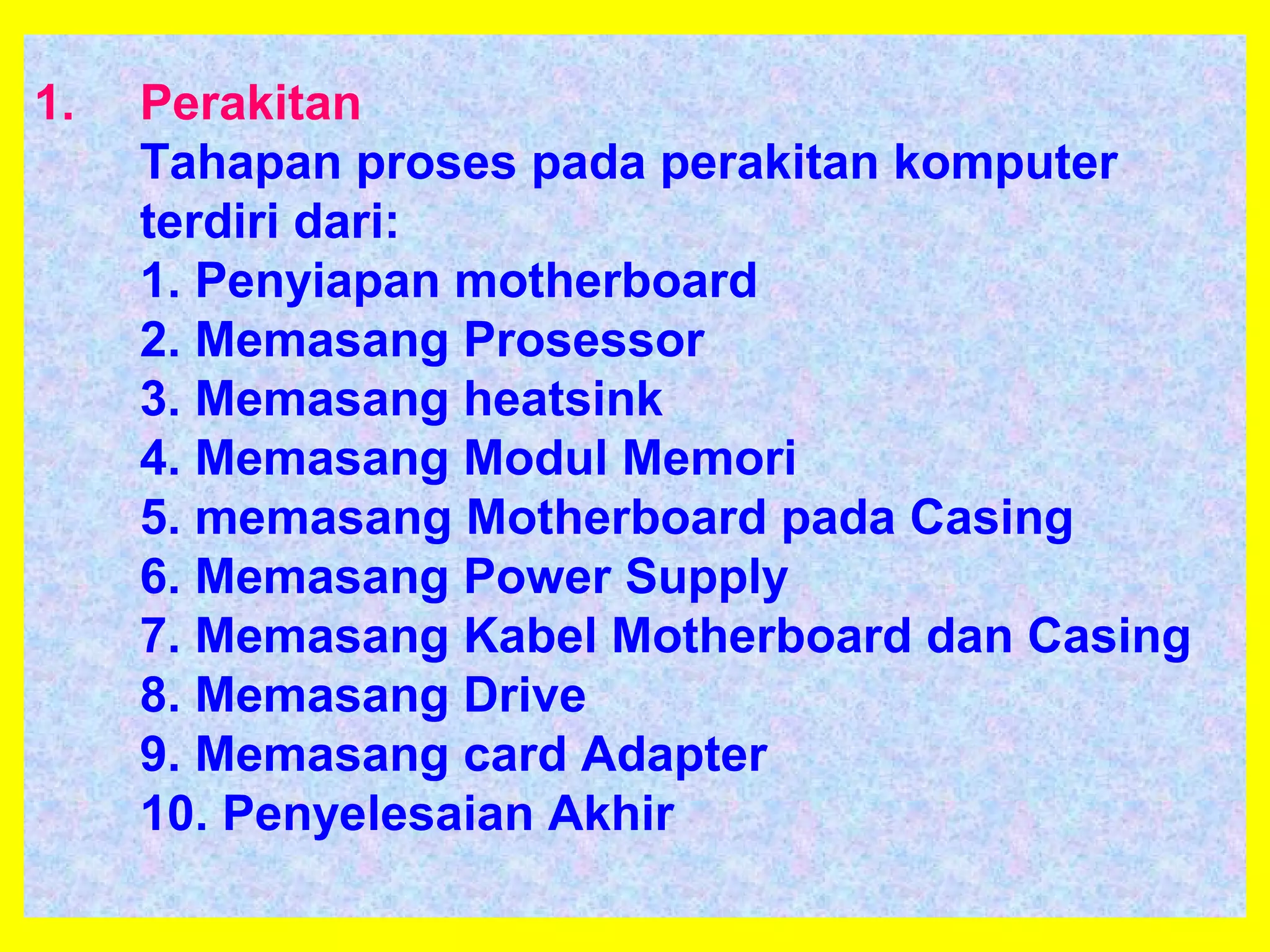 Cara merakit-komputer-beserta-gambarnya-lengkap1 | PPT