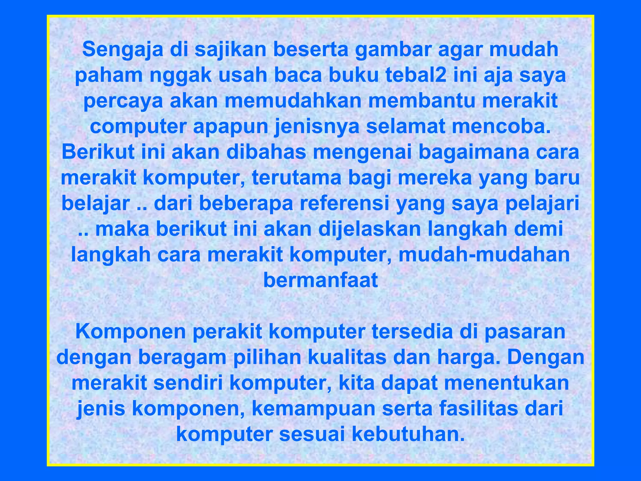 cara-merakit-komputer-beserta-gambarnya-lengkap1.ppt