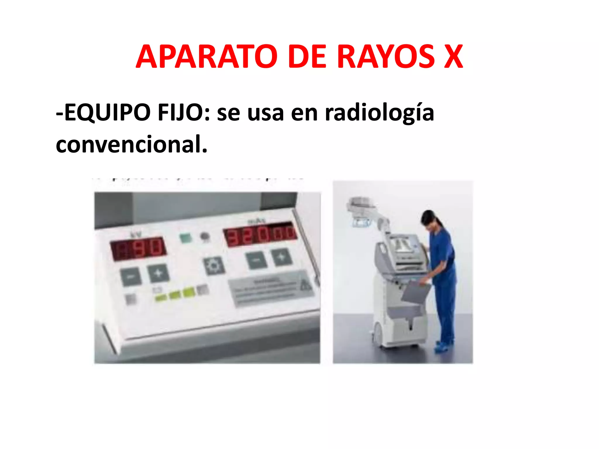 Caracteristicas basicas de los aparatos de rayos x | PPT