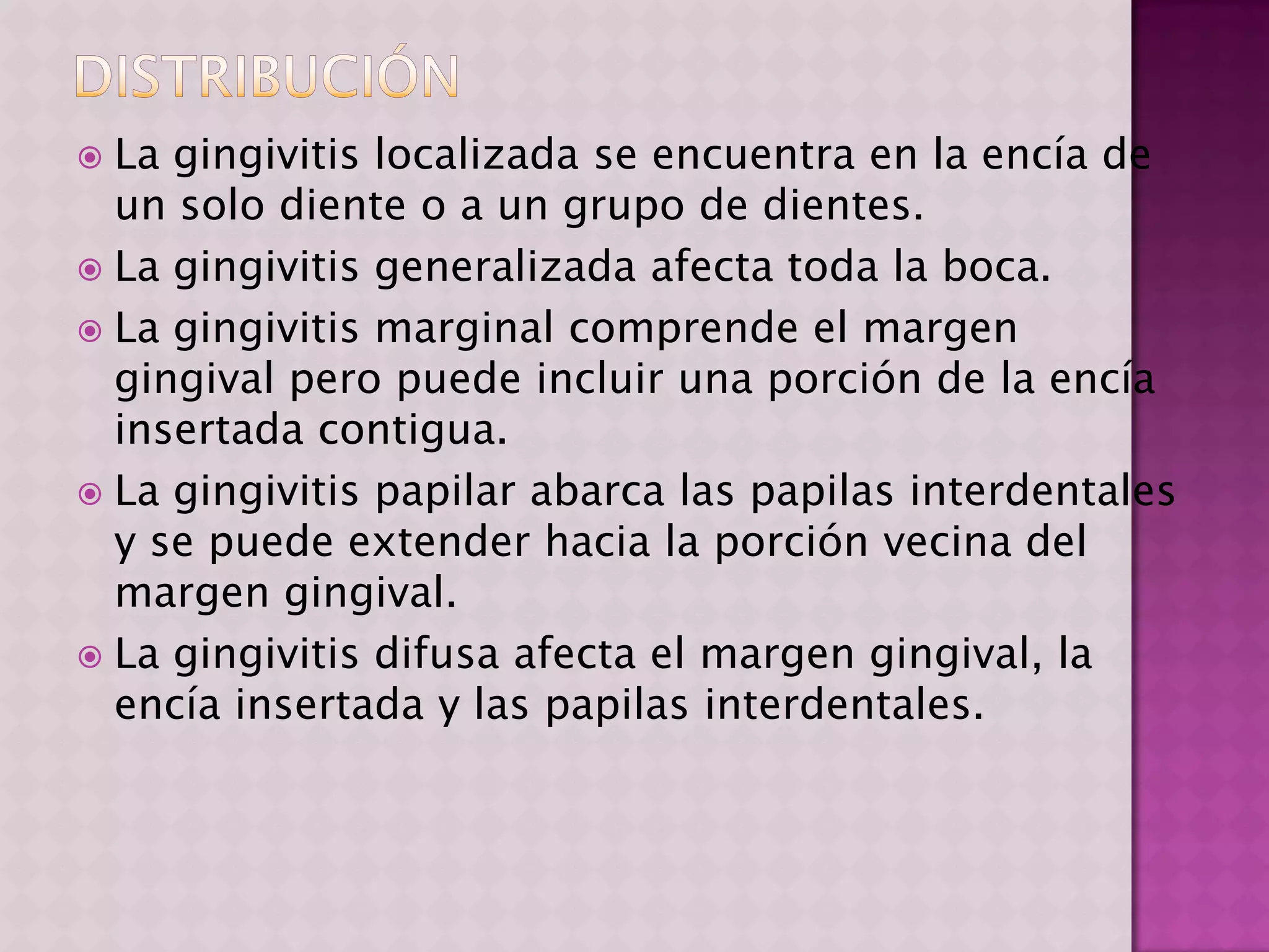 Caracteristicas Clinicas De La Gingivitis | PDF